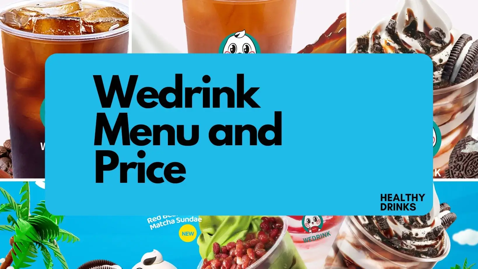 Wedrink Menu - Fresh Drinks, Seasonal Cocktails & More 2026