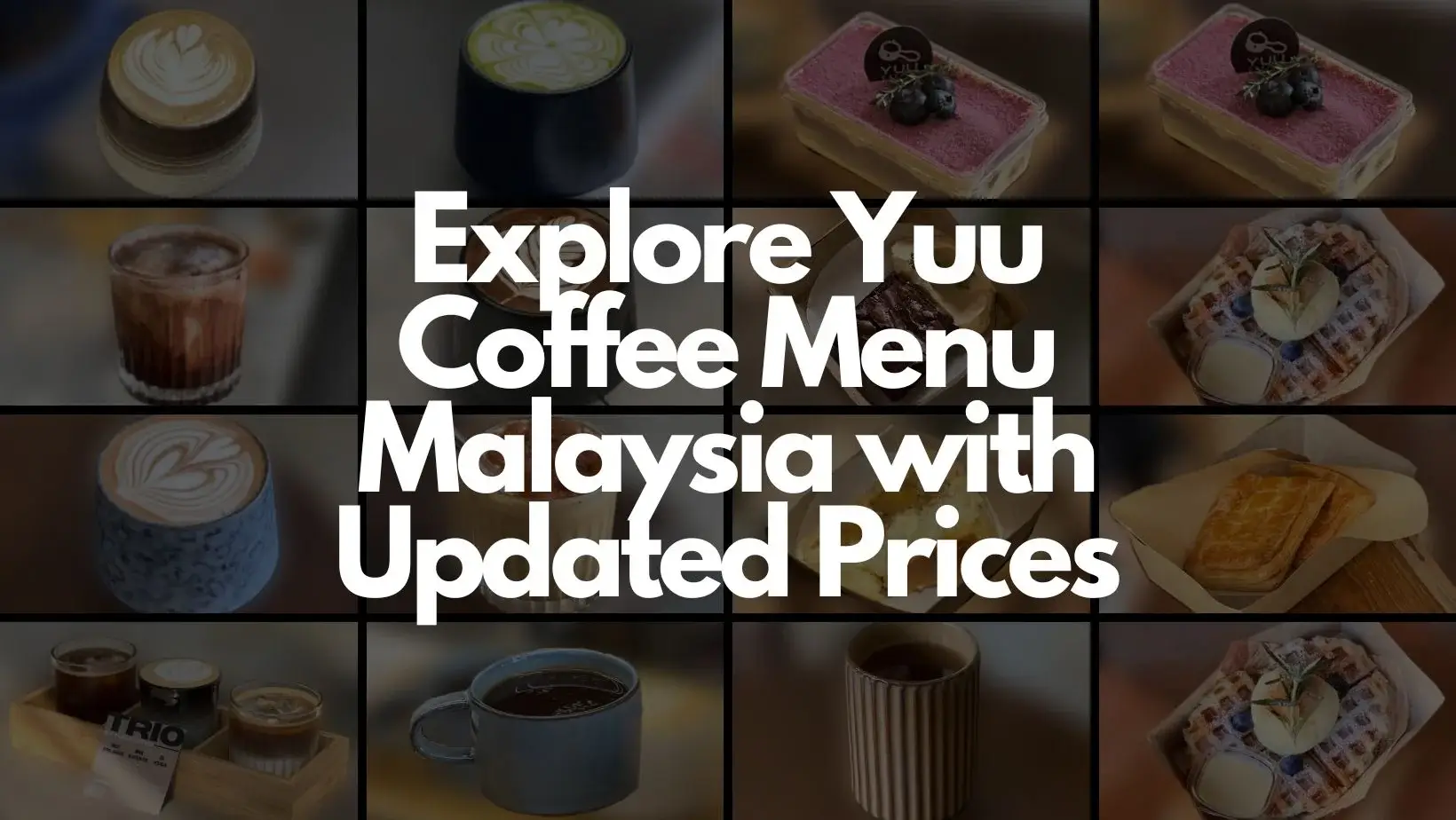 Yuu Coffee Menu and Price List Malaysia Updated 2025