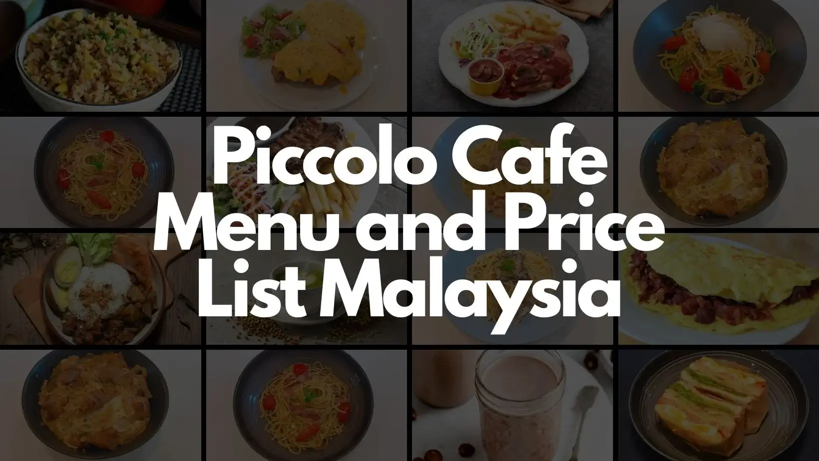 Piccolo Cafe Menu and Price List Malaysia Malaysia Updated 2025
