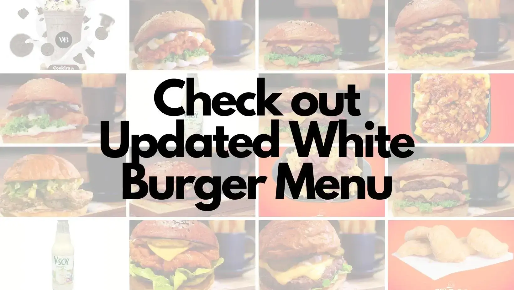 White Burger Menu & Price List Malaysia Updated 2026