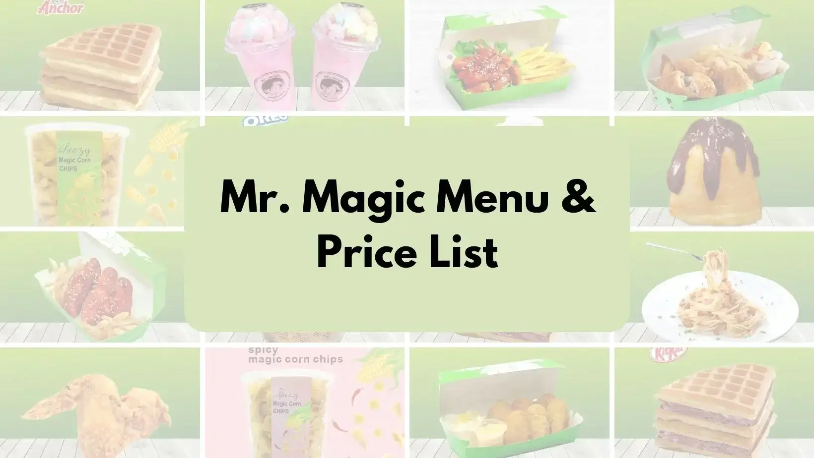 Mr. Magic Menu & Price List Malaysia Updated 2025
