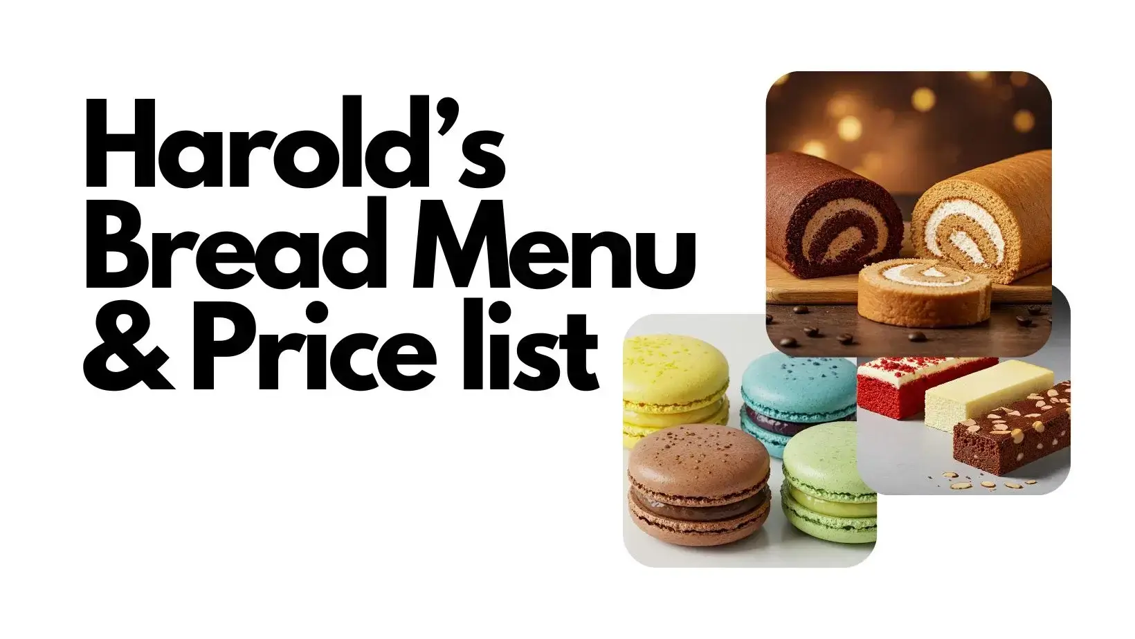 Harolds Bread Menu & Price list Malaysia Updated 2025